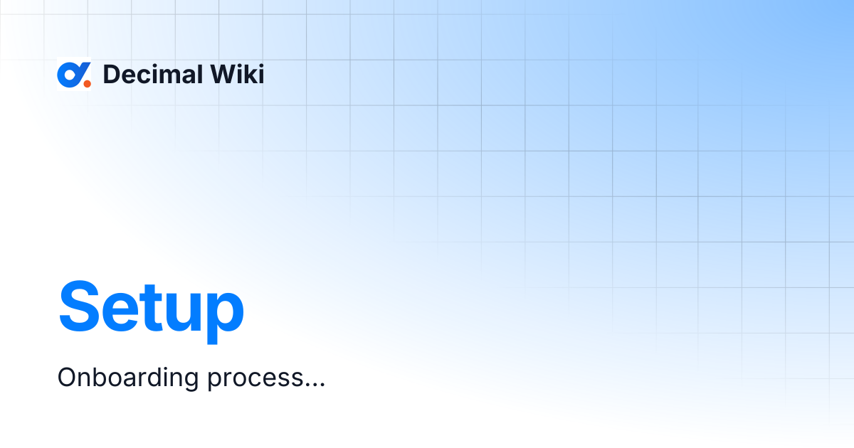 Setup | Decimal Wiki